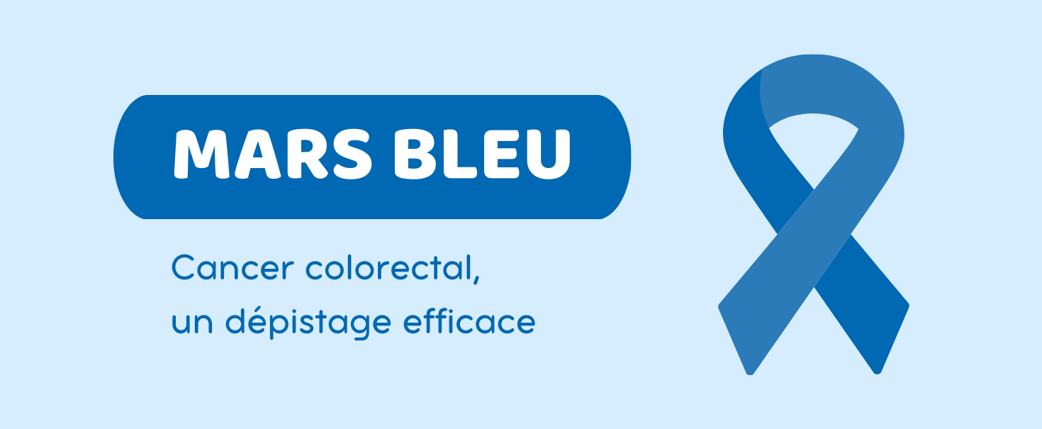 Mars Bleu - Mois du cancer colorectal - ONCOPL